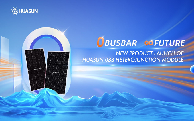 Huasun Unveils 0BB Heterojunction Module with Cutting-edge Zero Busbar ...